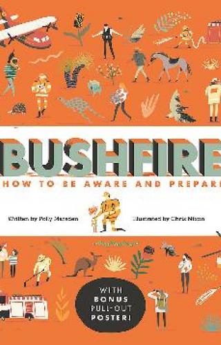 The Bushfire Book: How to Be Aware and Prepare | Top Titles